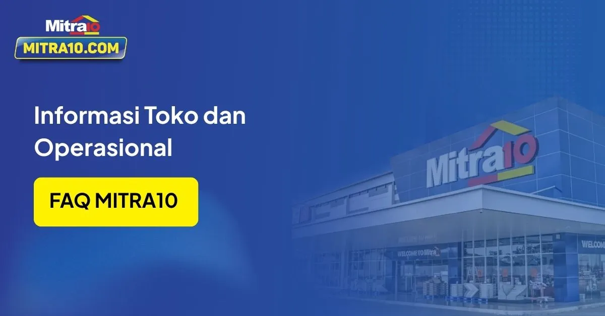 FAQ: Cara Menemukan dan Menghubungi Toko Mitra10 Terdekat