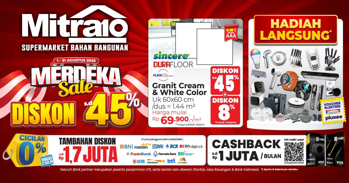 Merdeka Sale Diskon s.d 45% | Periode : 1-31 Agustus 2025